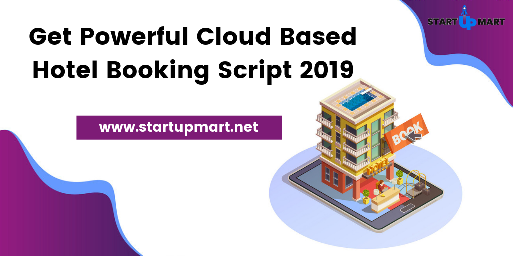 Get Powerful Cloud Based Hotel Booking Script 2019